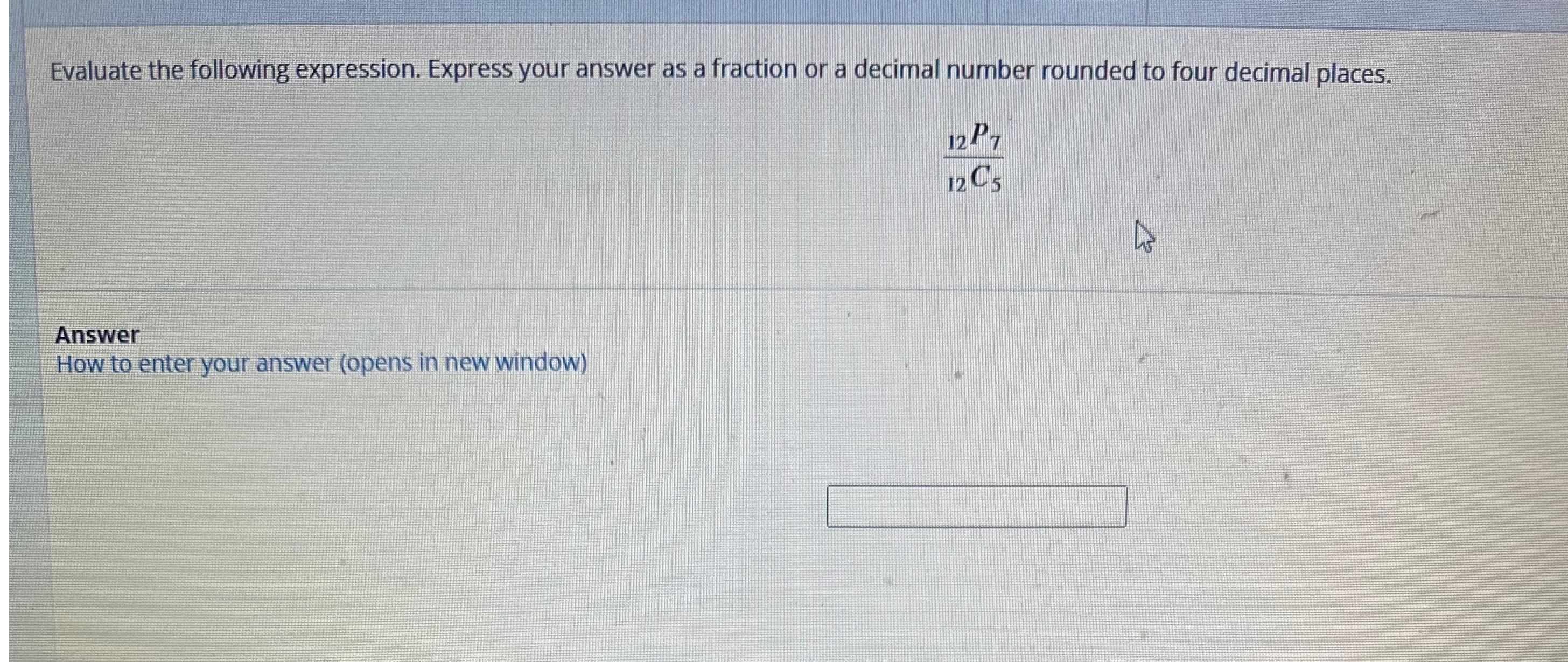 Solved Evaluate the following expression. Express your | Chegg.com