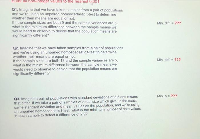 Solved ther an non-integer values to the nearest 0,001. Q1. | Chegg.com