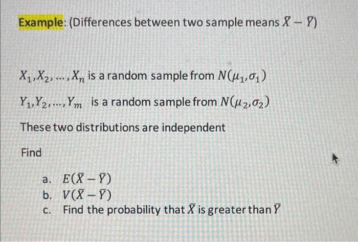 Solved Example: (Differences between two sample means X – Y) | Chegg.com