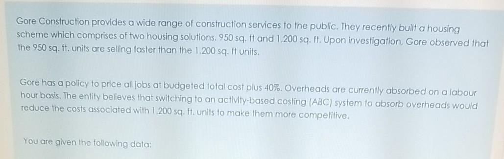 Solved Gore Construction provides a wide range of | Chegg.com