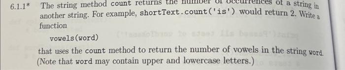 Solved 1.1* The string method count returns the number of | Chegg.com