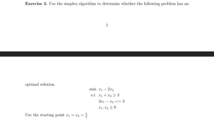 Solved Exercise 3. Use the simplex algorithm to determine | Chegg.com