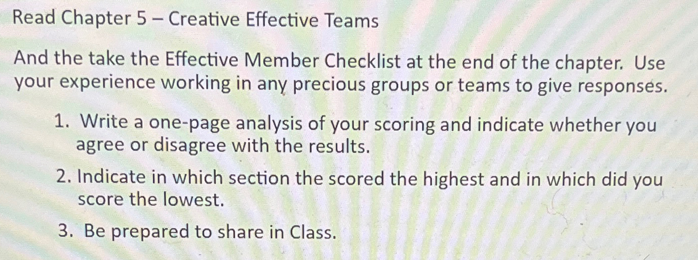 Solved Read Chapter 5 - ﻿Creative Effective TeamsAnd the | Chegg.com