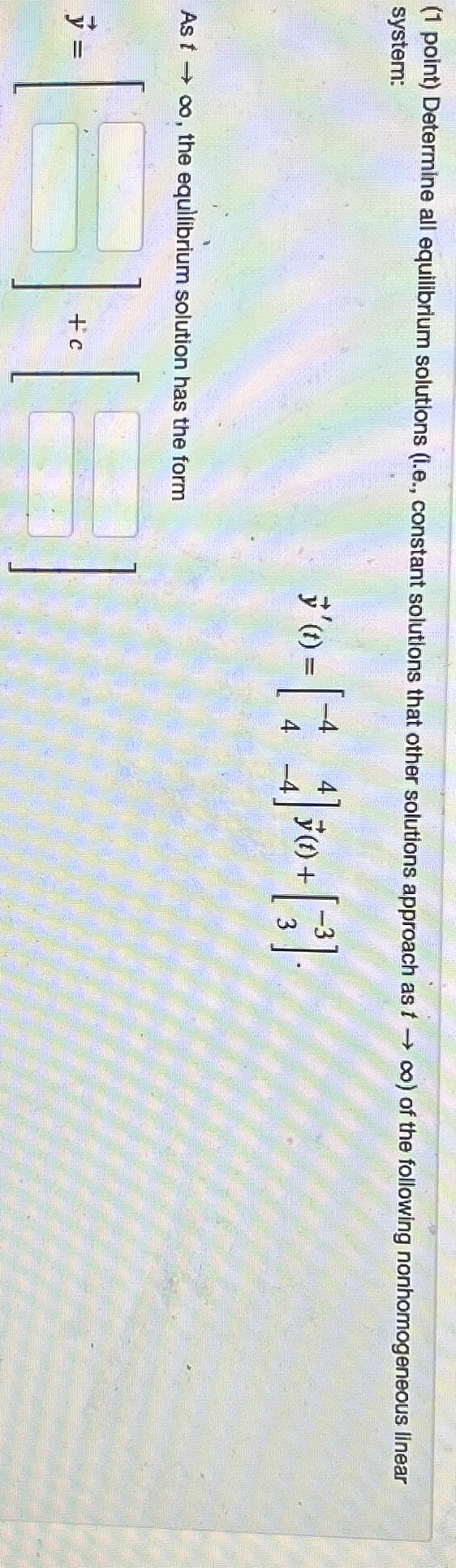 Solved (1 ﻿point) ﻿Determine all equilibrium solutions | Chegg.com