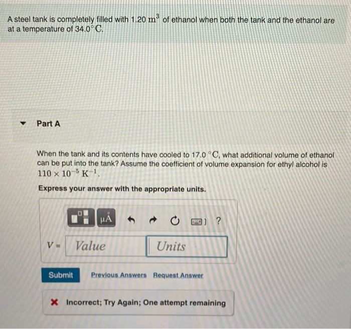 Solved A steel tank is completely filled with 1.20 m3 of | Chegg.com