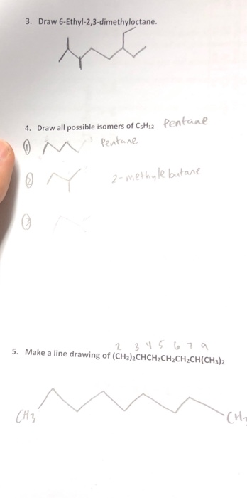 Solved 3. Draw 6-Ethyl-2,3-dimethyloctane. 4. Draw all | Chegg.com