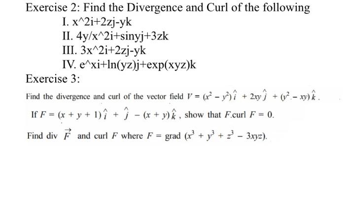 Solved Curl of vector field Syntax curl(V.X) curl(V) | Chegg.com