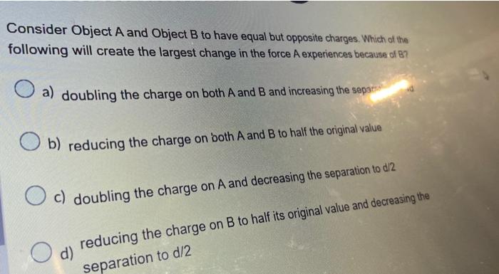 Solved Consider Object A and Object B to have equal but | Chegg.com
