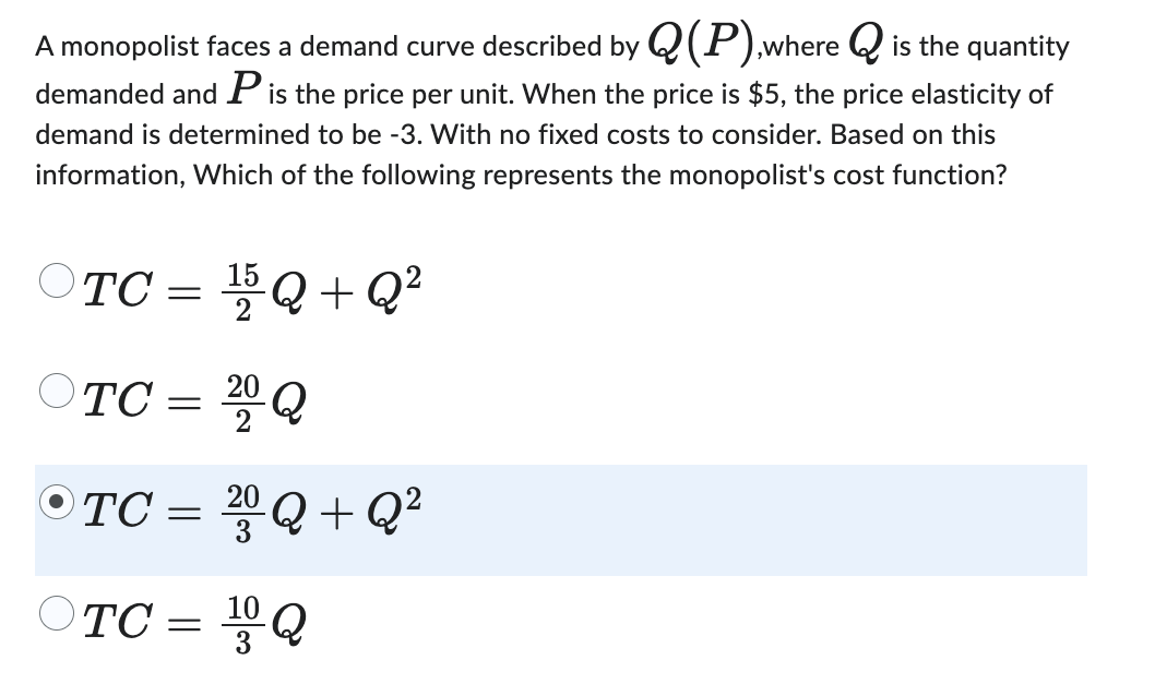 Solved A monopolist faces a demand curve described by | Chegg.com