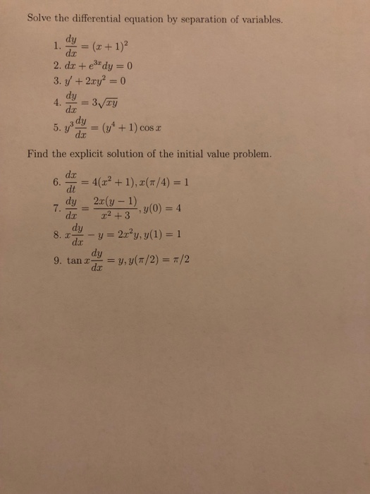 Solved Solve the differential equation by separation of | Chegg.com