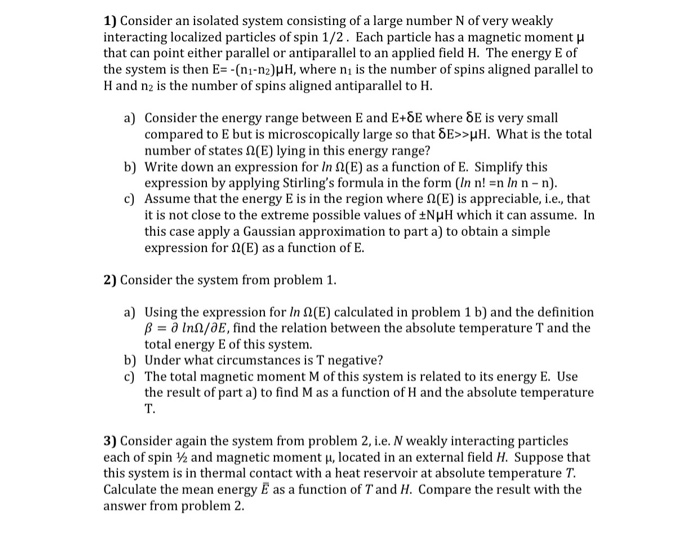 Solved 1) Consider an isolated system consisting of a large | Chegg.com