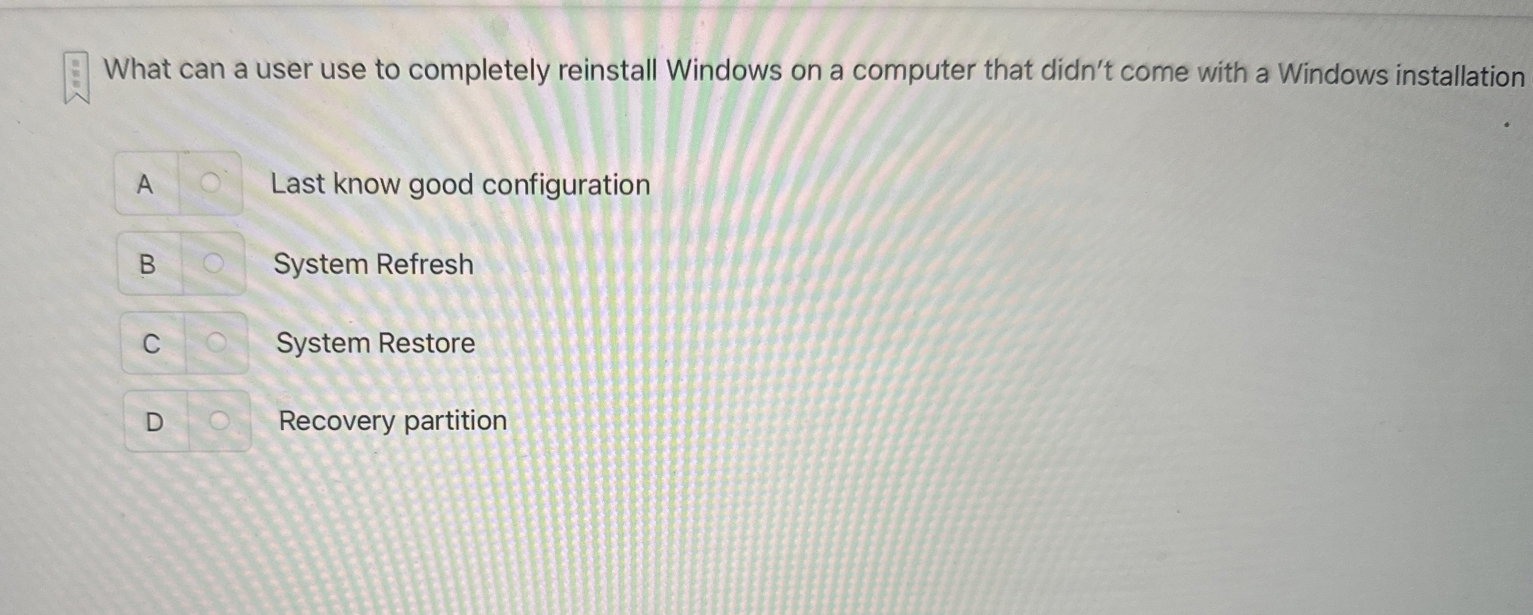 Solved What can a user use to completely reinstall Windows | Chegg.com