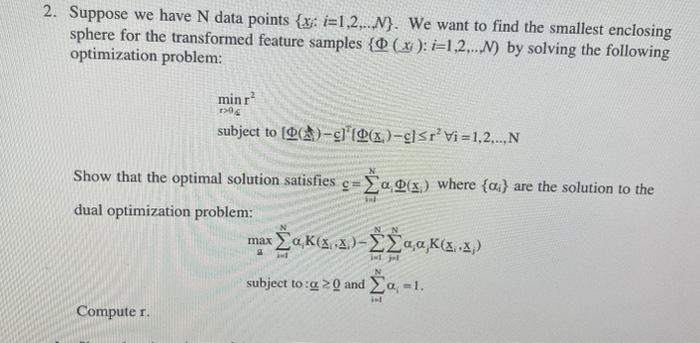 Solved Suppose we have N data points {xi:i=1,2,…,N}. We want | Chegg.com