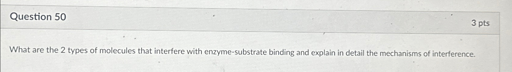 Solved What are the 2 ﻿types of molecules that interfere | Chegg.com