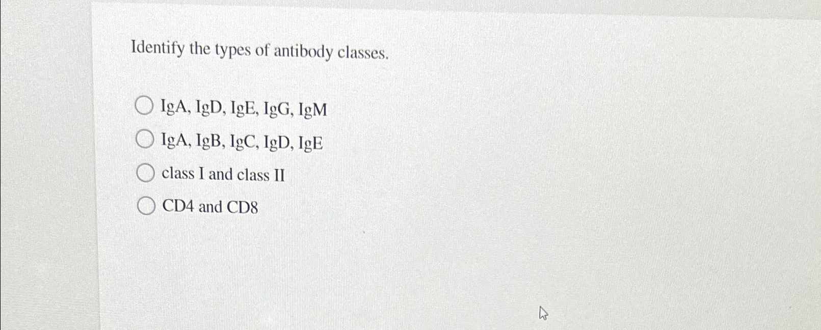 Solved Identify the types of antibody classes.IgA, IgD, IgE, | Chegg.com