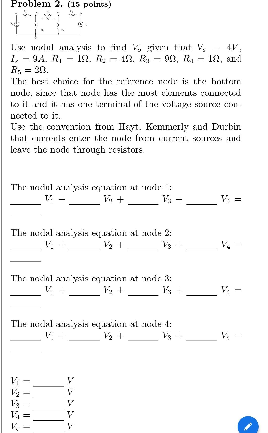 Solved Problem 1. (5 points) Use nodal analysis to find V1 | Chegg.com