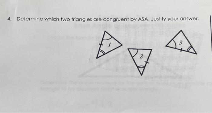 Solved 4. Determine which two triangles are congruent by | Chegg.com
