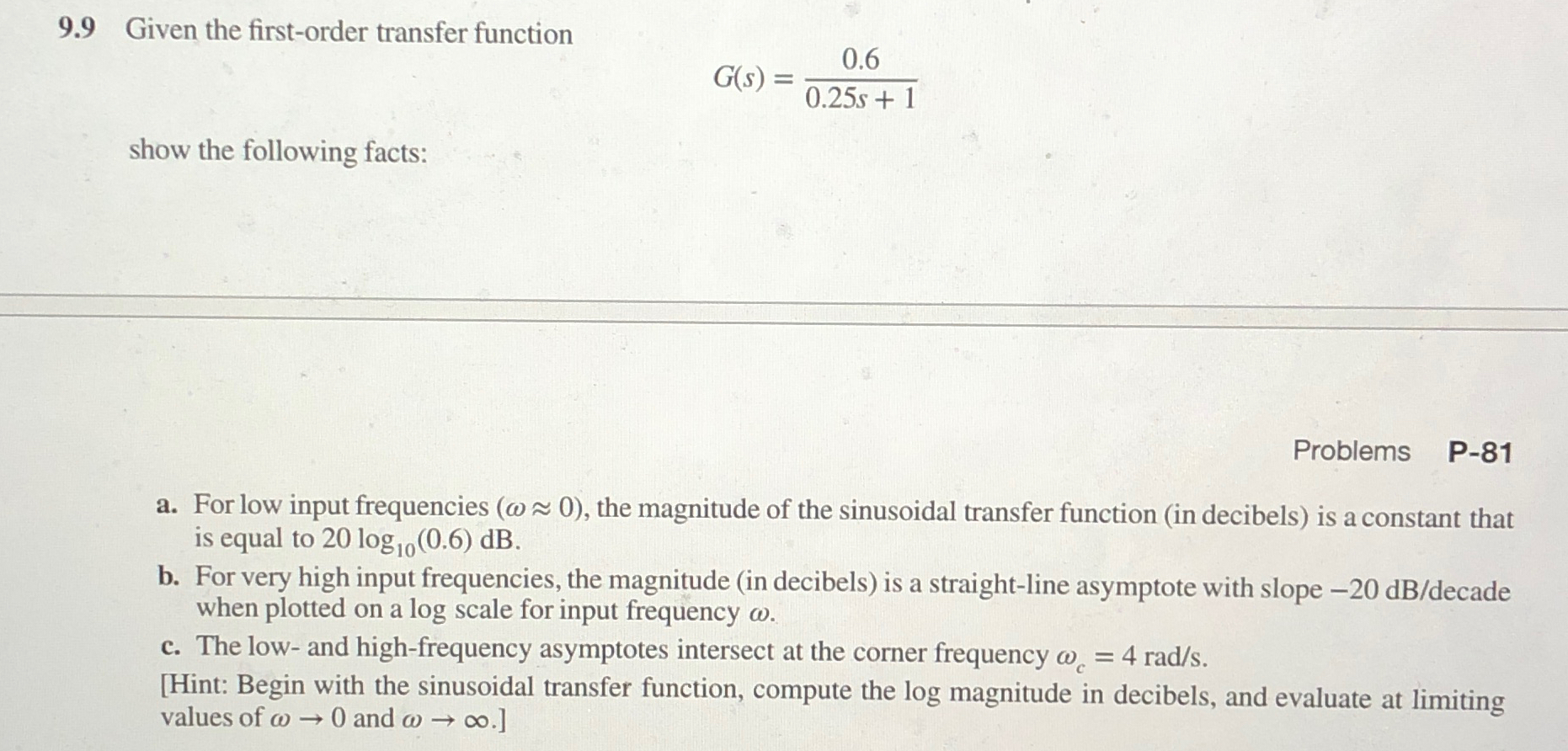Solved 9.9 ﻿Given the first-order transfer | Chegg.com