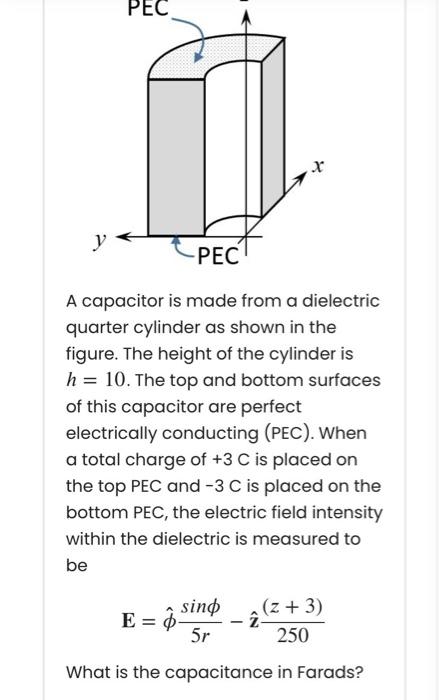 answers say it isnt 25y PEC -PEC A capacitor is made | Chegg.com