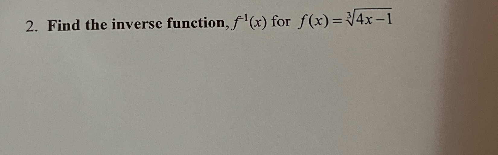 Solved Find the inverse function, f1(x) ﻿for f(x)=4x-13 | Chegg.com