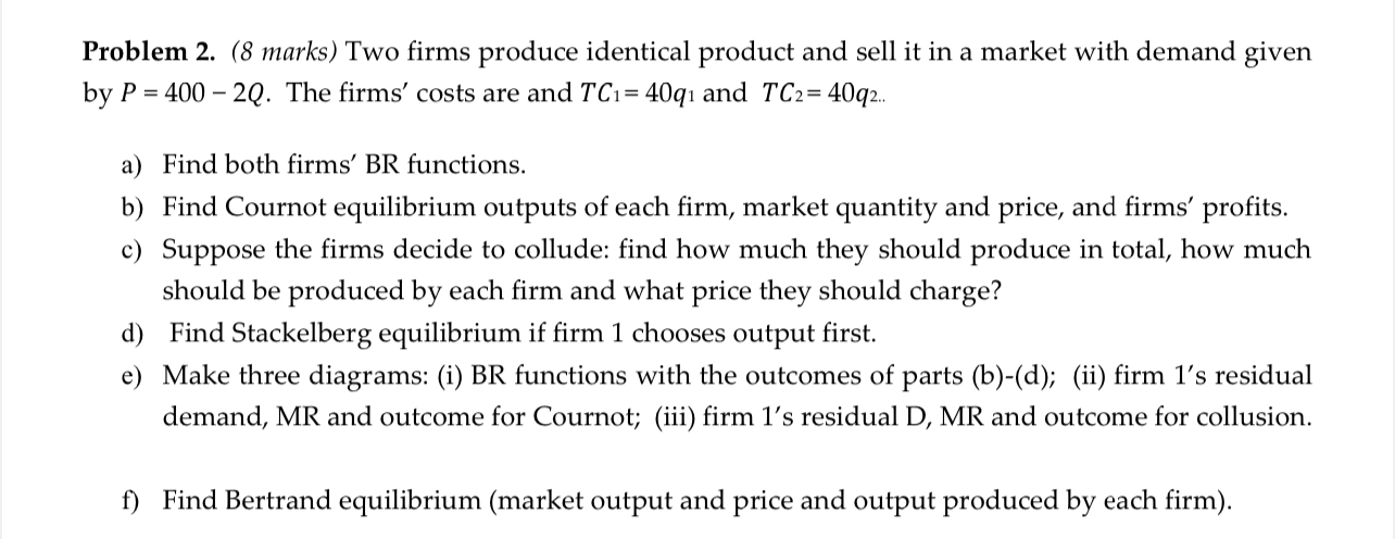 Solved Problem 2 8 ﻿marks ﻿two Firms Produce Identical