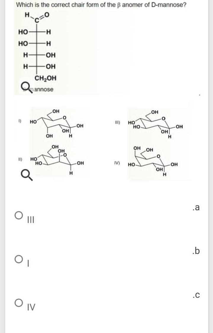 Solved Which is the correct chair form of the B anomer of | Chegg.com