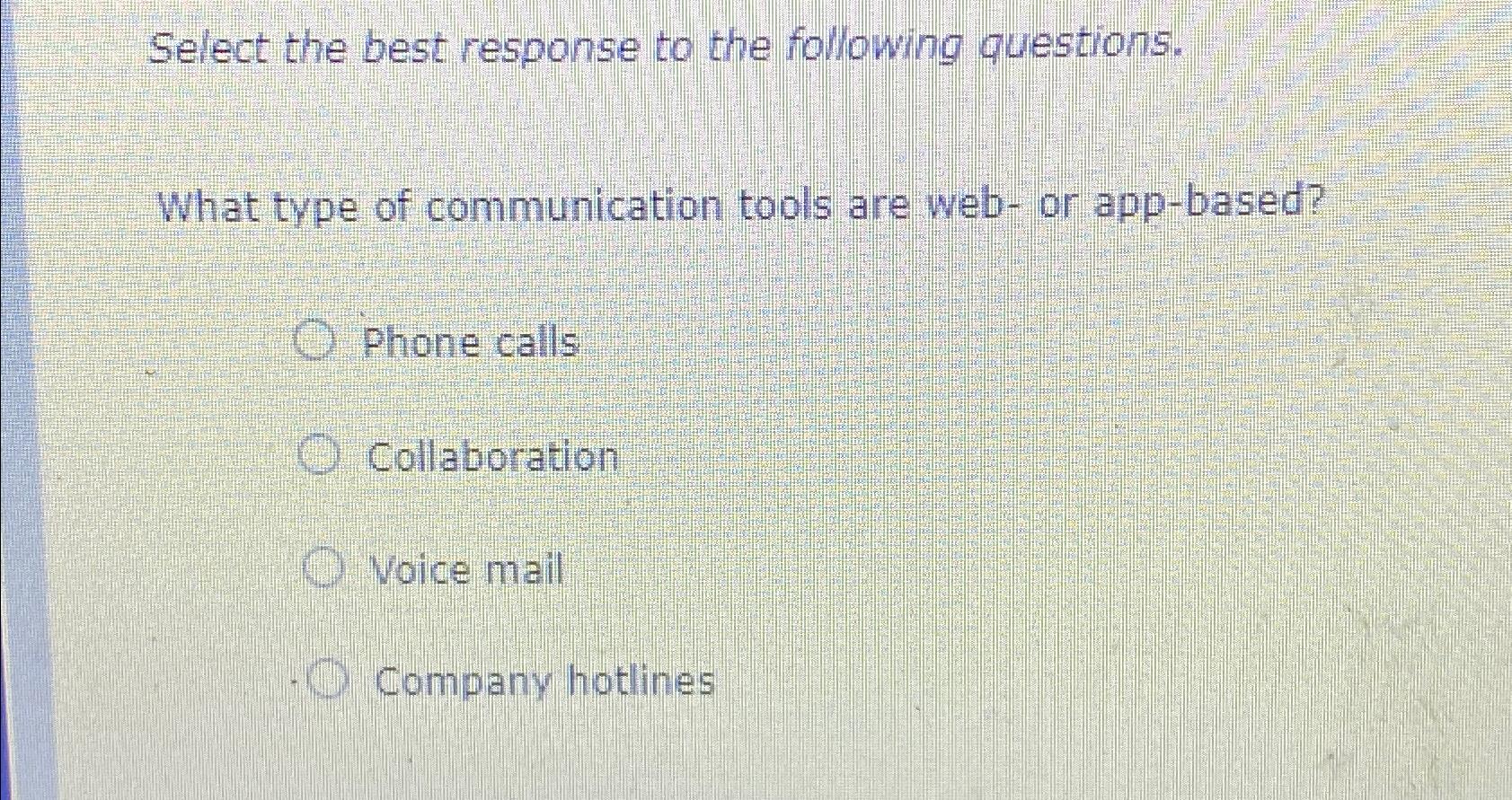 Solved Select the best response to the following | Chegg.com