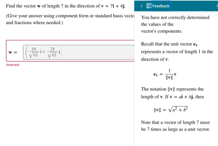 Solved Find the vector w of length 7 in the direction of v = | Chegg.com