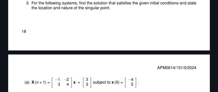 Solved For the following systems, find the solution that | Chegg.com