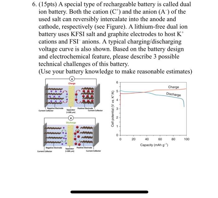 Solved 6. (15pts) A special type of rechargeable battery is | Chegg.com