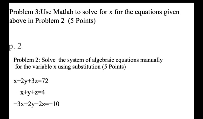 Solved Problem 3:Use Matlab to solve for x for the equations | Chegg.com