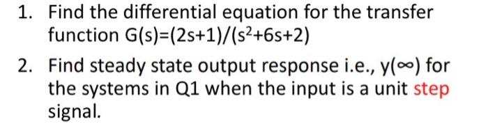 Solved 1. Find the differential equation for the transfer | Chegg.com