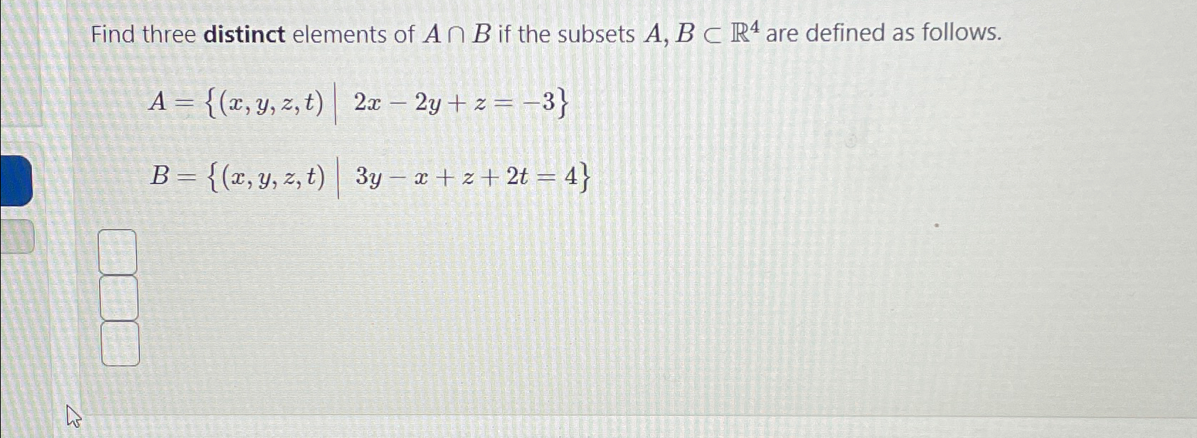Solved Find Three Distinct Elements Of A∩b ﻿if The Subsets 
