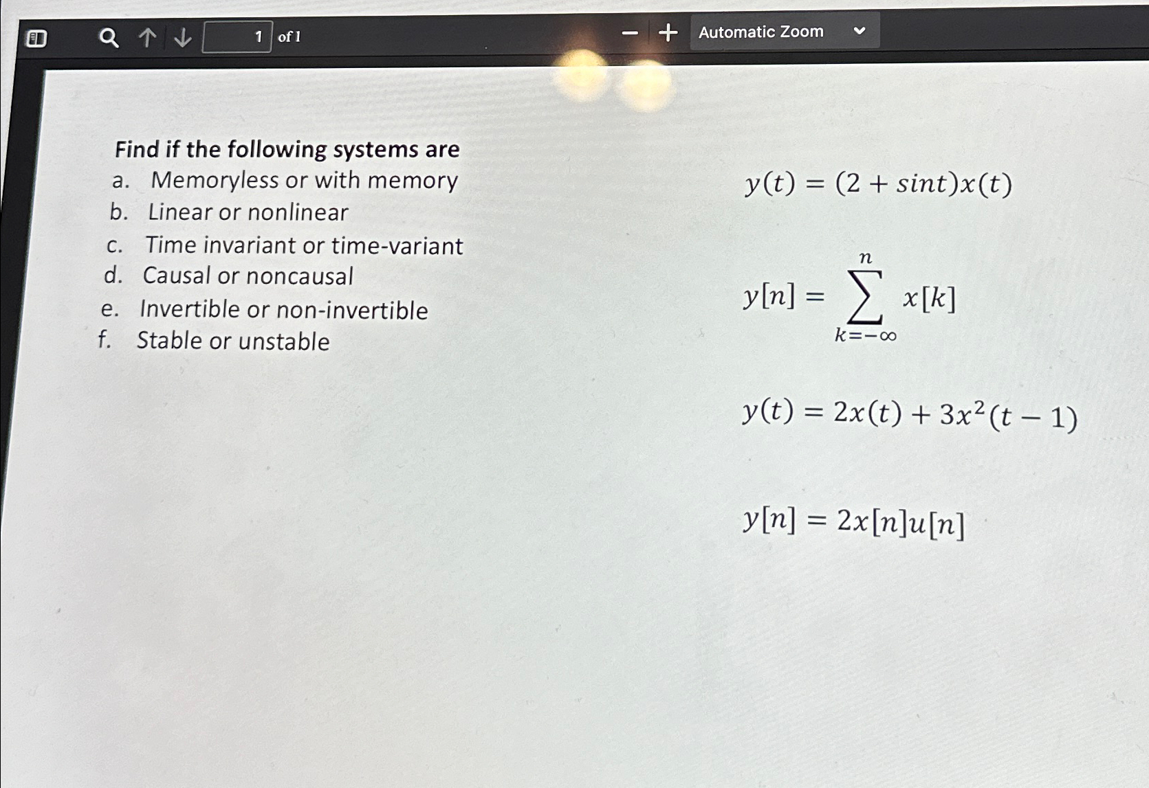Solved Find if the following systems area. ﻿Memoryless or | Chegg.com
