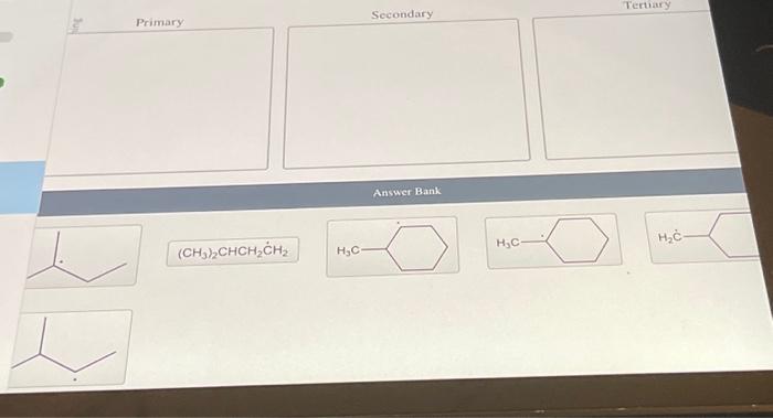 Solved Primary Secondary Terwary (CH3)2CHCH2C˙H2 | Chegg.com