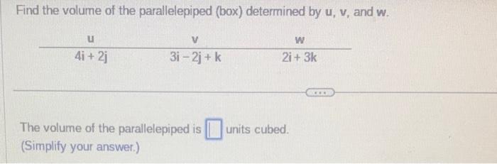 Solved Find the volume of the parallelepiped (box) | Chegg.com