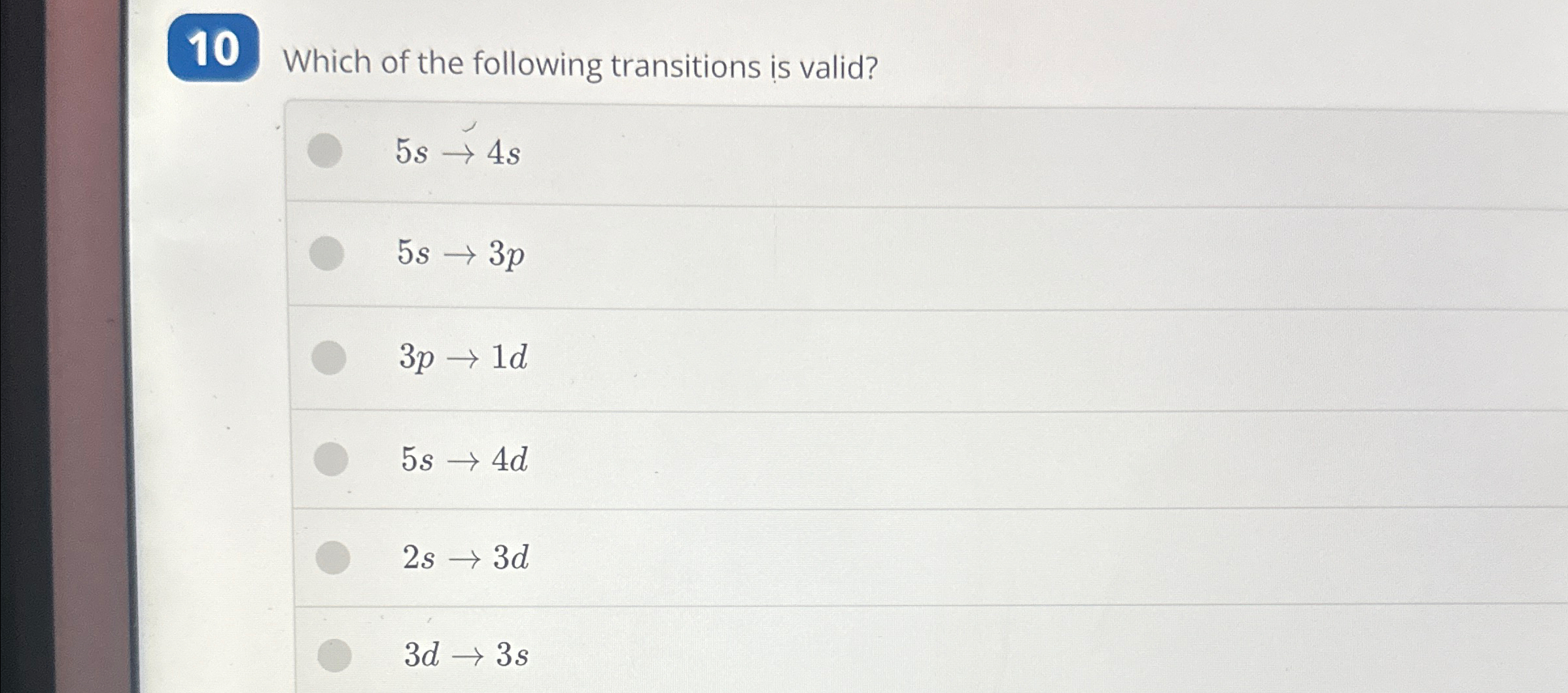 Solved 10 ﻿Which of the following transitions ịs | Chegg.com