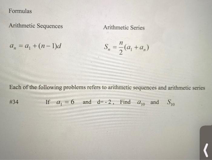 Solved Formulas Arithmetic Sequences Arithmetic Series a, = | Chegg.com