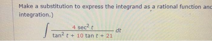 Solved Make a substitution to express the integrand as a | Chegg.com