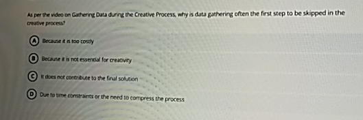 Solved As per the vidro on Gathering Data during the | Chegg.com