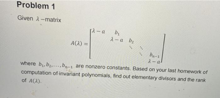 Solved Problem 1 Given λ-matrix | Chegg.com