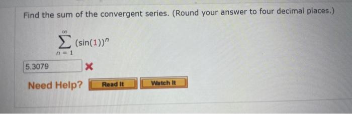 Solved Find the sum of the convergent series. (Round your | Chegg.com