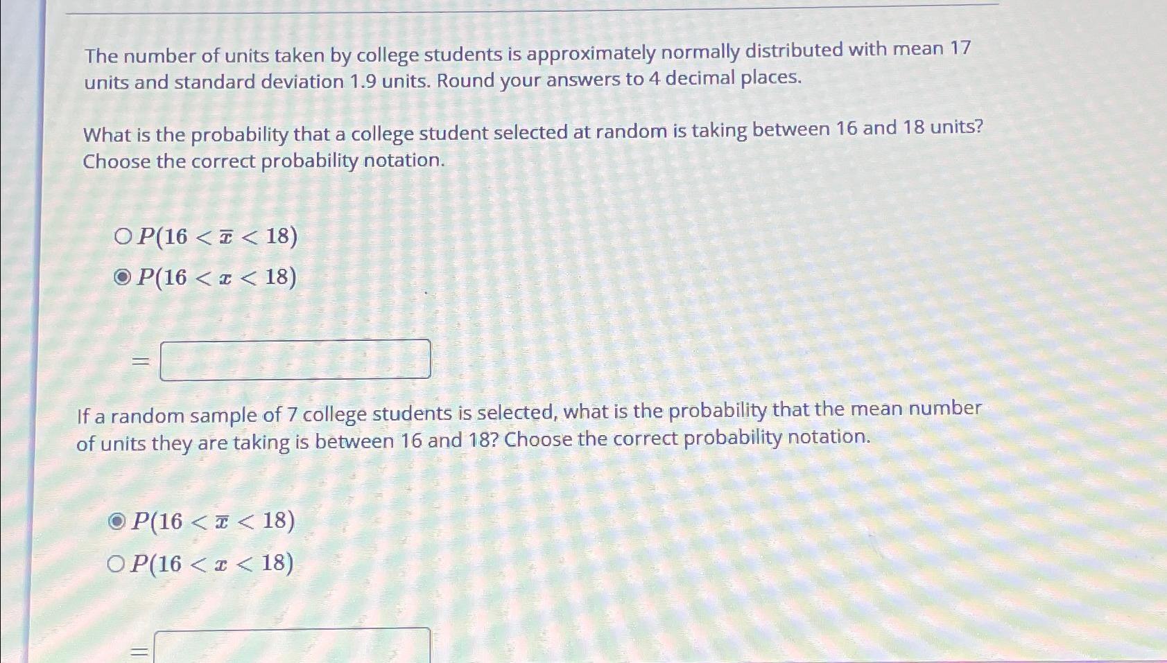 Solved The number of units taken by college students is | Chegg.com