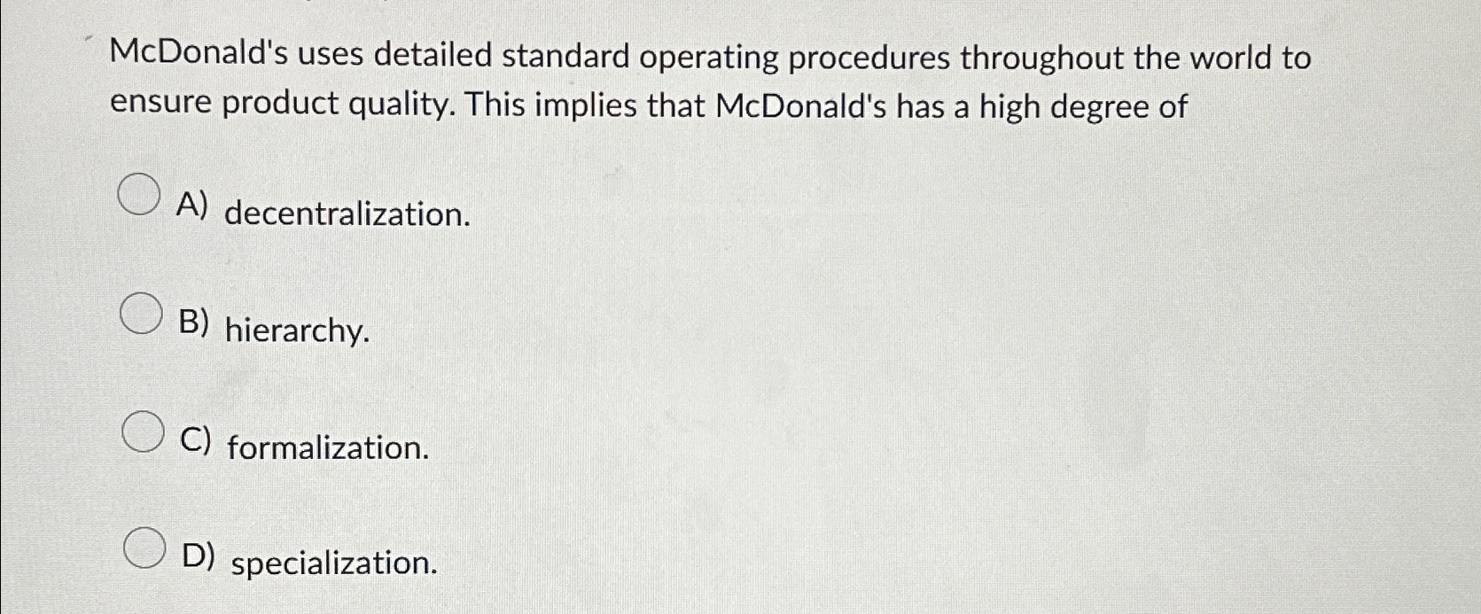 Solved McDonald's uses detailed standard operating | Chegg.com