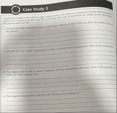 Case Study 3A patient is brought to the OR for a | Chegg.com