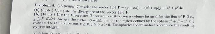 Solved Problem 8. (13 points) Consider the vector field | Chegg.com