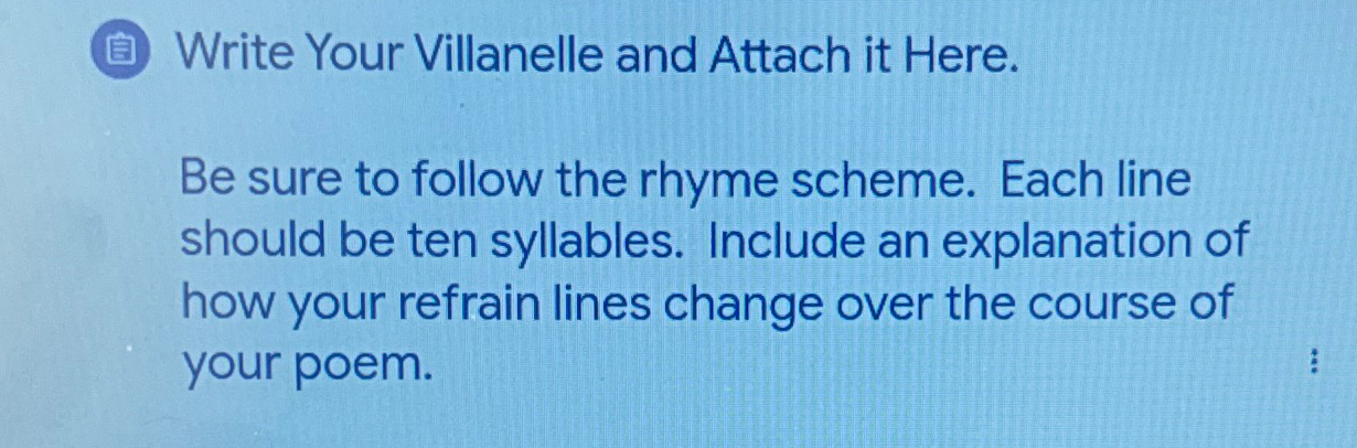 Solved Write Your Villanelle and Attach it Here.Be sure to | Chegg.com
