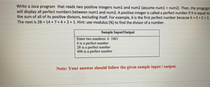 Solved Write a Java program that reads two positive integers | Chegg.com