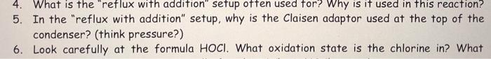 Solved 4. What is the "reflux with addition" setup often | Chegg.com