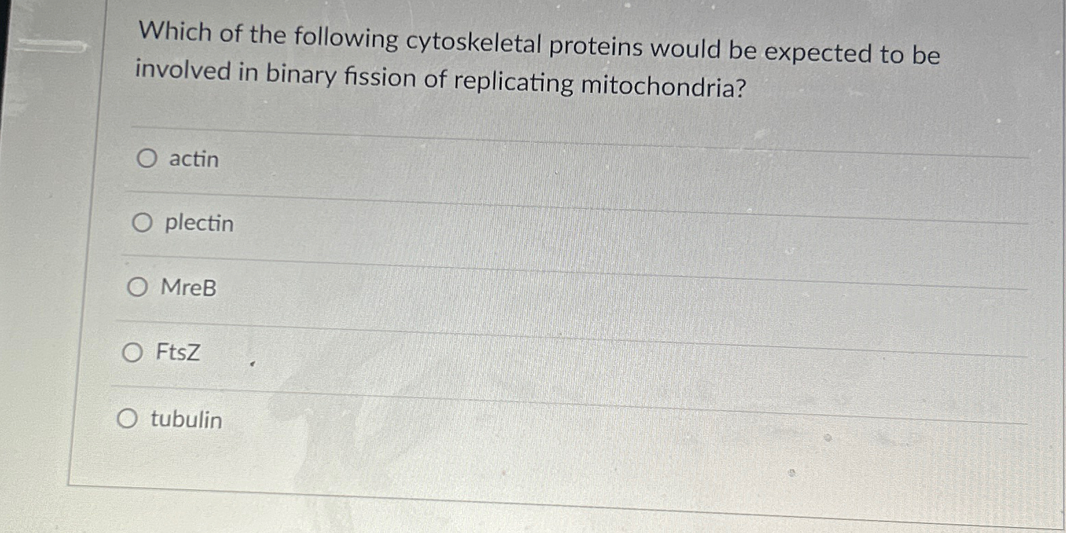 Solved Which of the following cytoskeletal proteins would be | Chegg.com